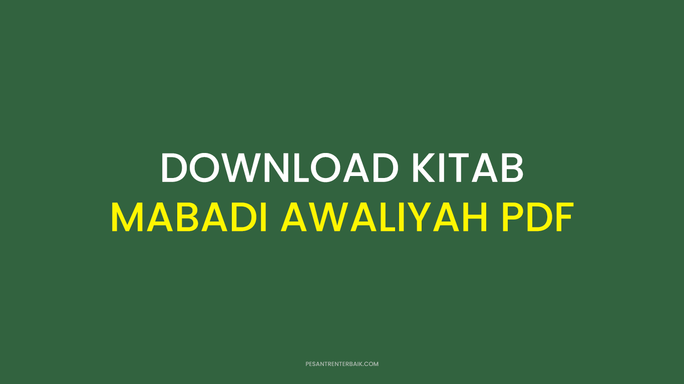 √ Download Kitab Mabadi Awaliyah PDF (Ushul Fiqh)
